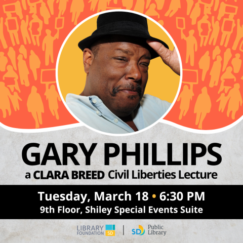 Clara Breed Civil Liberties Lecture ft. Gary Phillips | San Diego Public Library